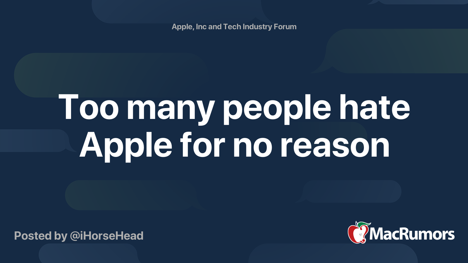 Too many people hate Apple for no reason | MacRumors Forums