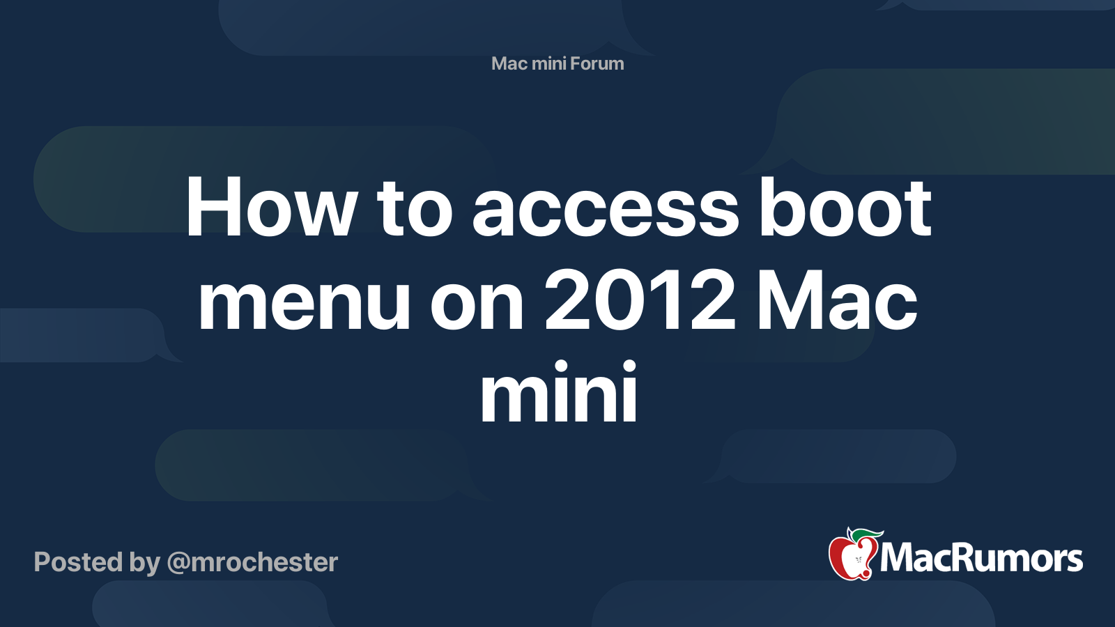 How to access boot menu on 2012 Mac mini | MacRumors Forums