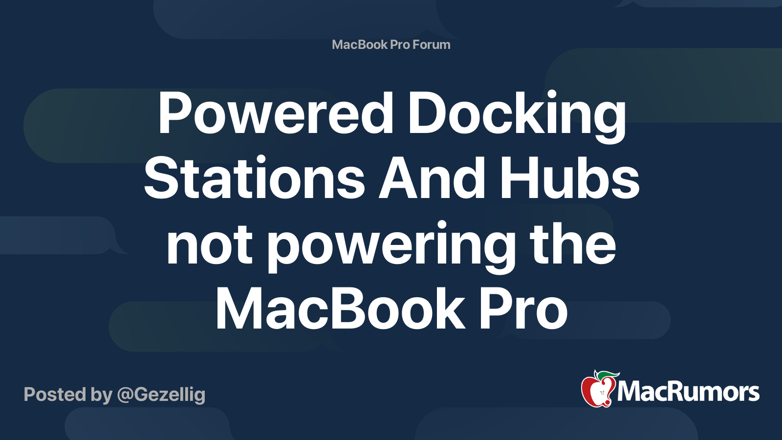 Powered Docking Stations And Hubs not powering the MacBook Pro | MacRumors Forums