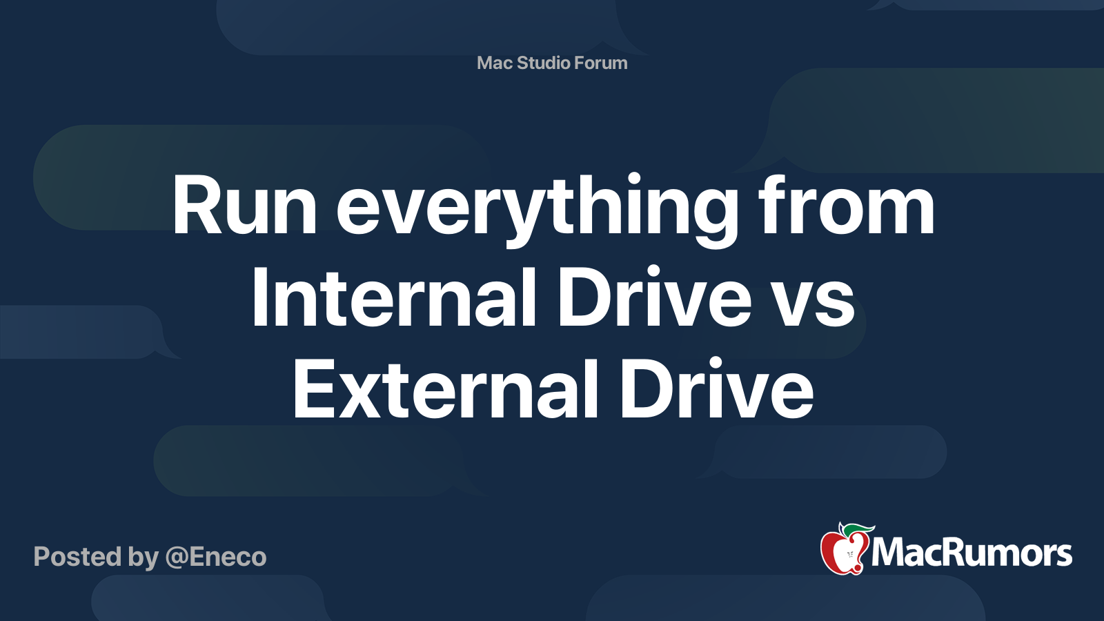 Run everything from Internal Drive vs External Drive | MacRumors Forums