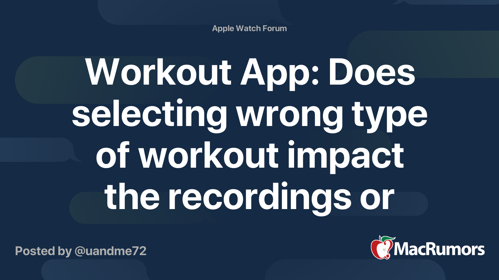 Workout App: Does selecting wrong type of workout impact the recordings or their interpretation ...