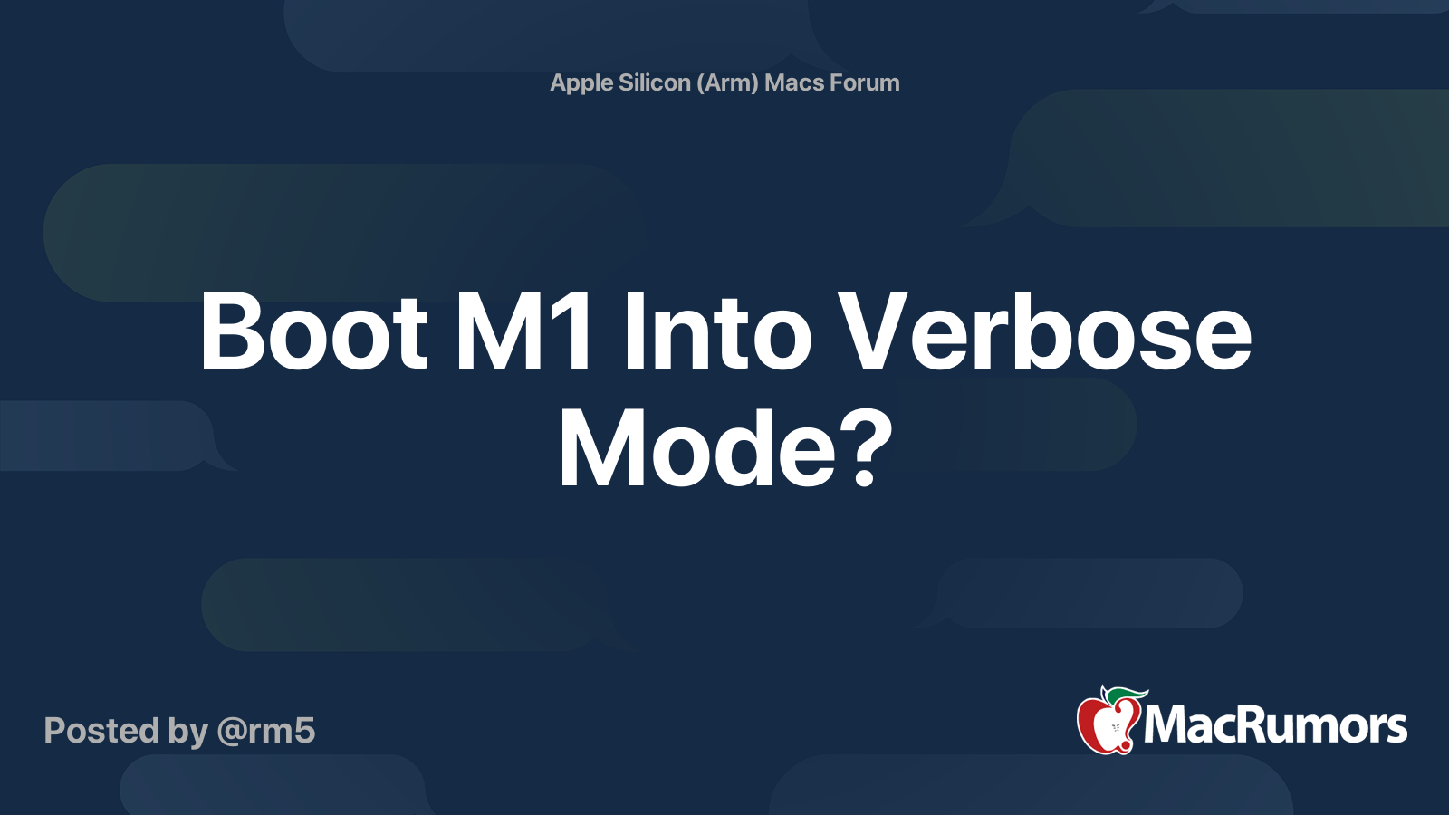 Boot M1 Into Verbose Mode? | MacRumors Forums