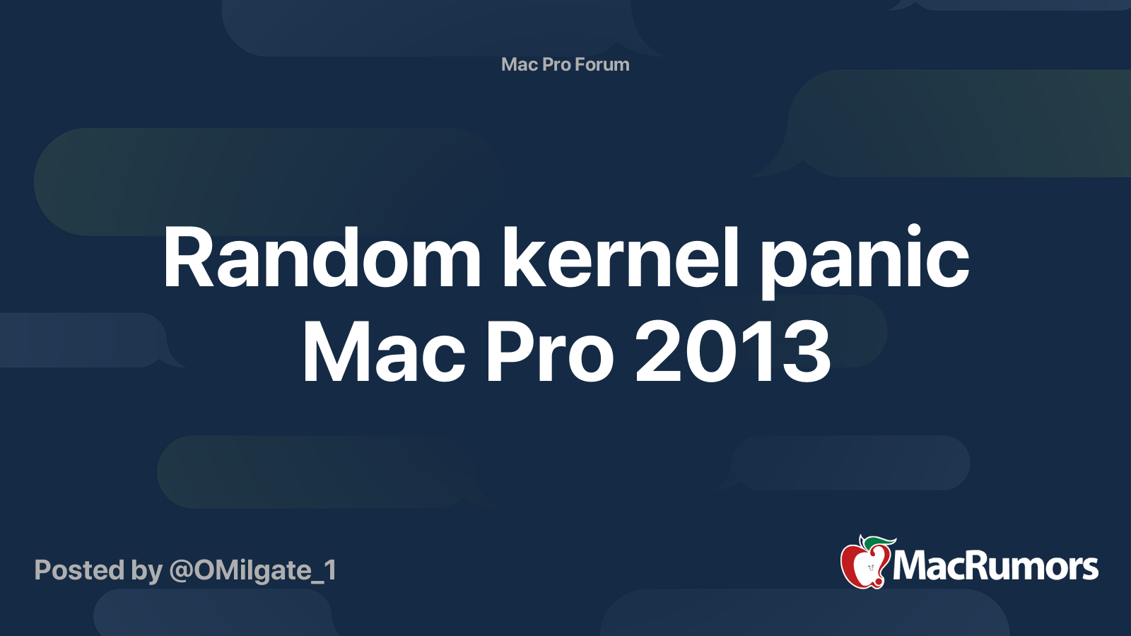 Random kernel panic Mac Pro 2013 | MacRumors Forums