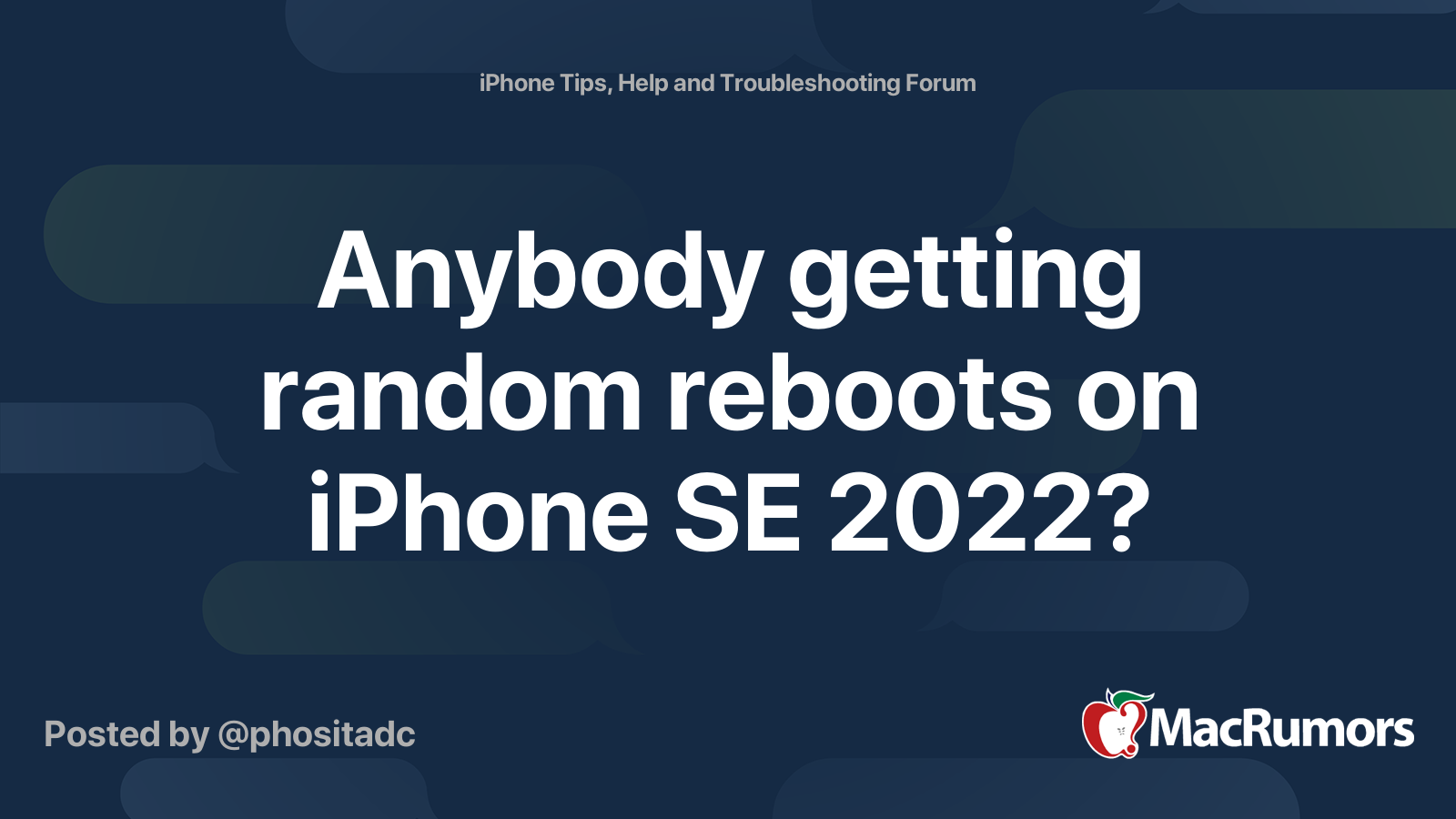 Anybody getting random reboots on iPhone SE 2022? | MacRumors Forums