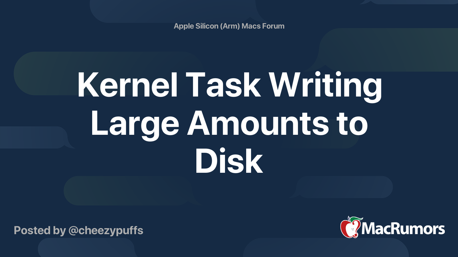 Kernel Task Writing Large Amounts to Disk | MacRumors Forums