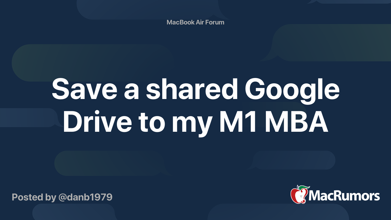 save-a-shared-google-drive-to-my-m1-mba-macrumors-forums