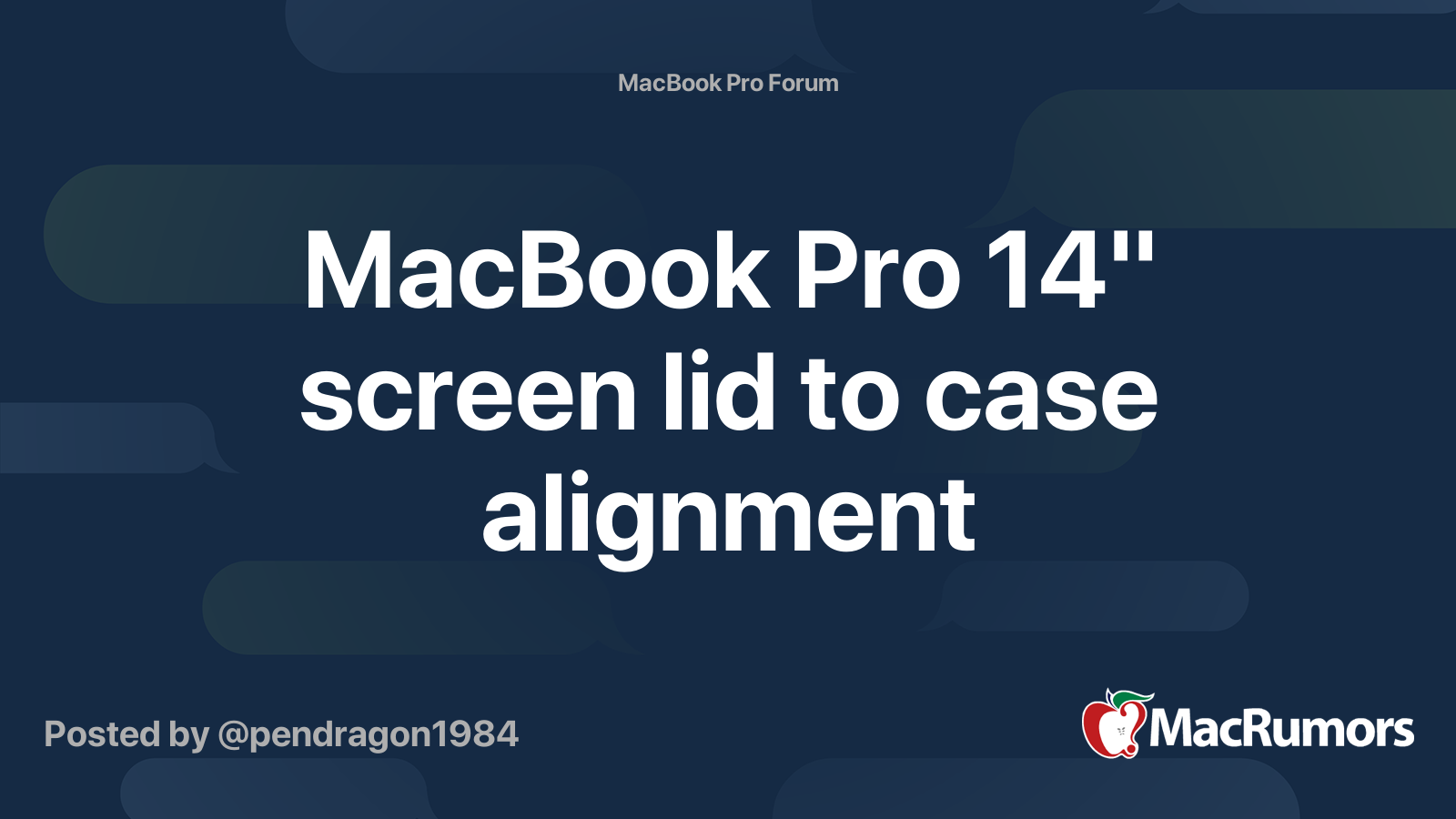 MacBook Pro 14" screen lid to case alignment | MacRumors Forums