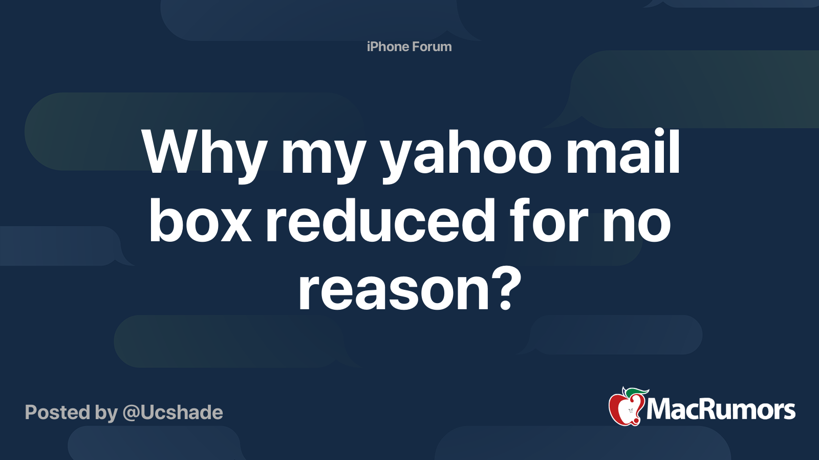 Why my yahoo mail box reduced for no reason? | MacRumors Forums