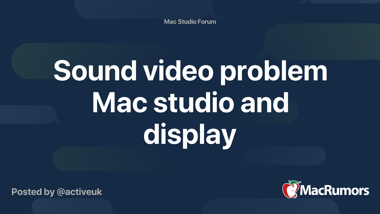 Sound video problem Mac studio and display | MacRumors Forums