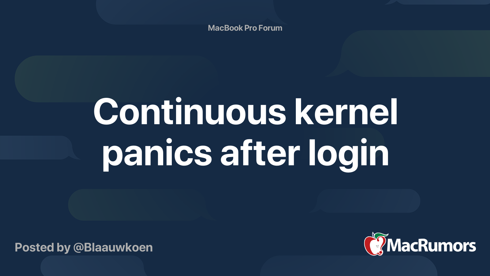 Continuous kernel panics after login | MacRumors Forums