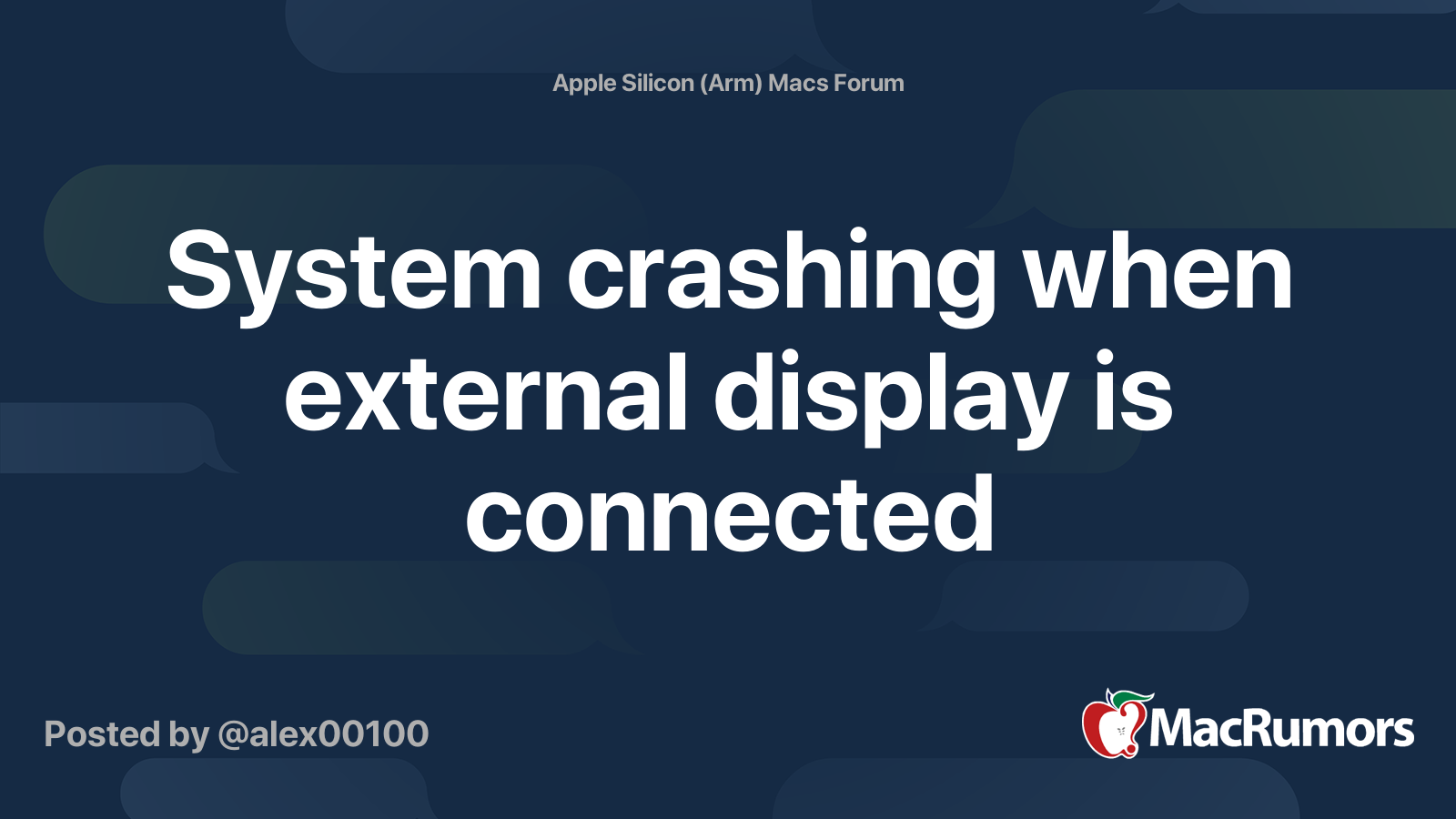 System crashing when external display is connected | MacRumors Forums