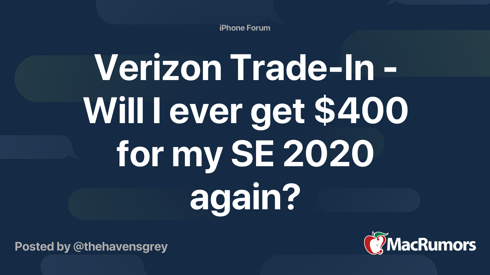 Verizon Trade-In - Will I ever get $400 for my SE 2020 again ...