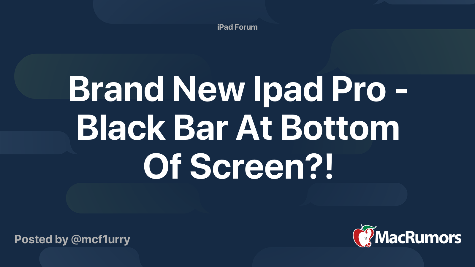Brand New Ipad Pro - Black Bar At Bottom Of Screen?! | MacRumors Forums