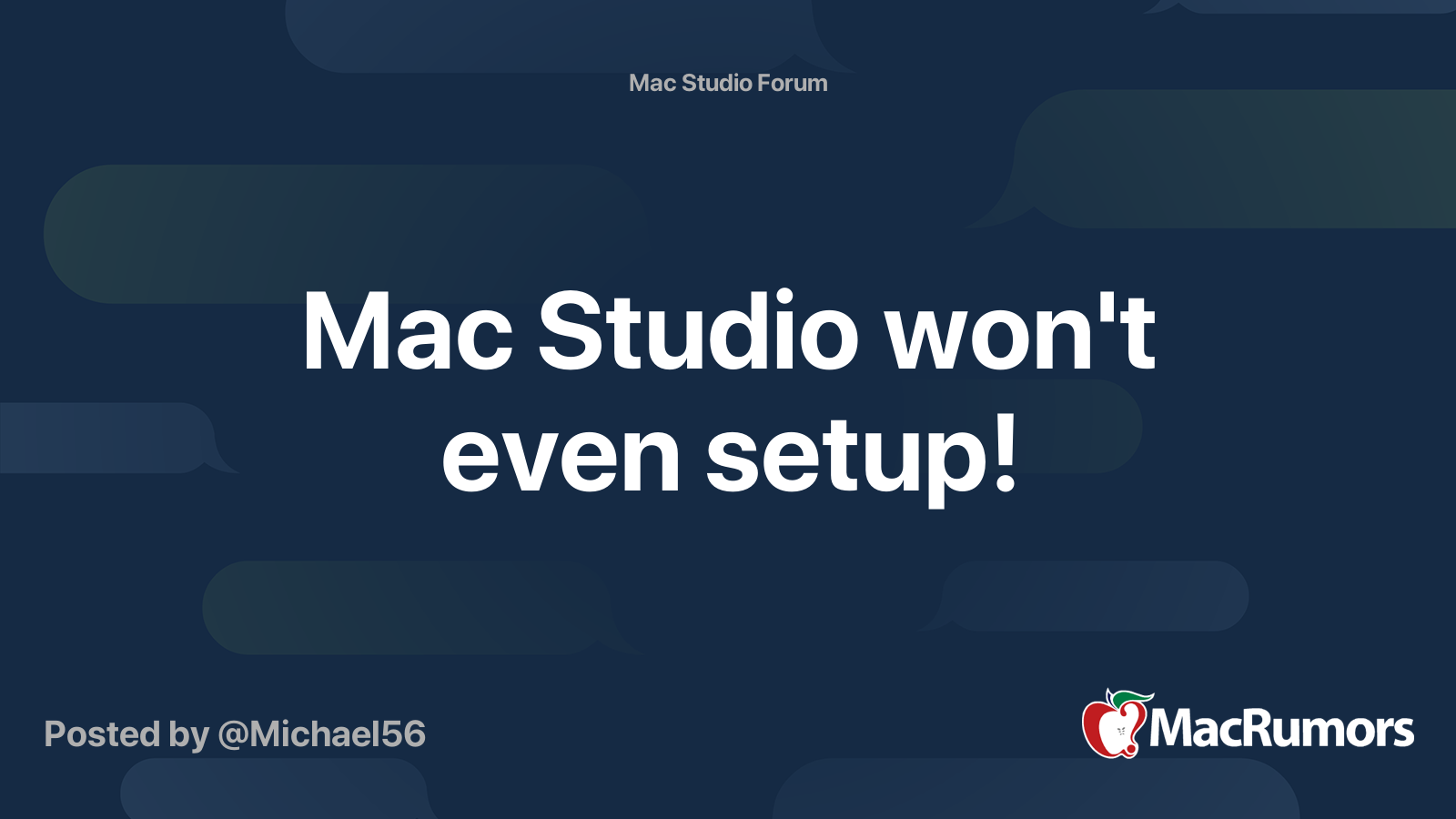Mac Studio won't even setup! | MacRumors Forums