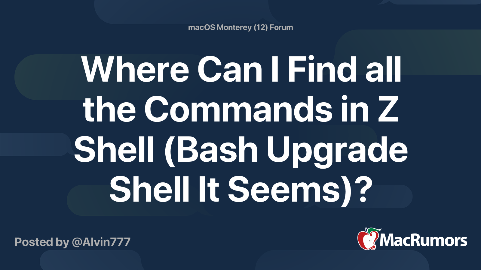 Where Can I Find All The Commands In Z Shell Bash Upgrade Shell It Seems Macrumors Forums 2668