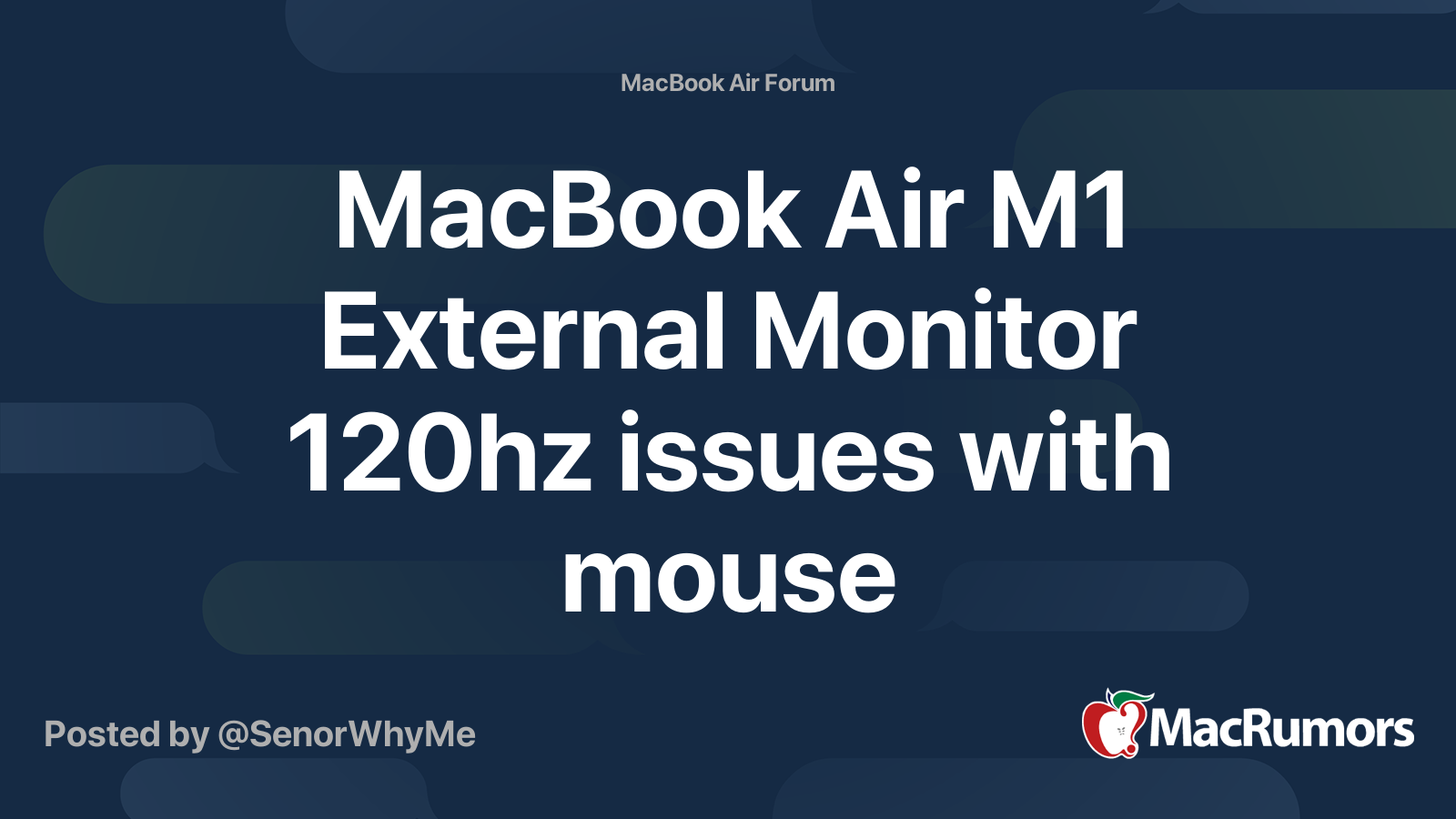 MacBook Air M1 External Monitor 120hz issues with mouse | MacRumors Forums