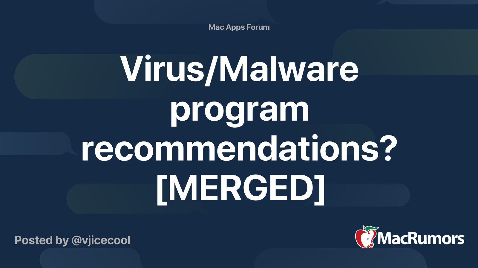 Virus/Malware program recommendations? [MERGED] | MacRumors Forums