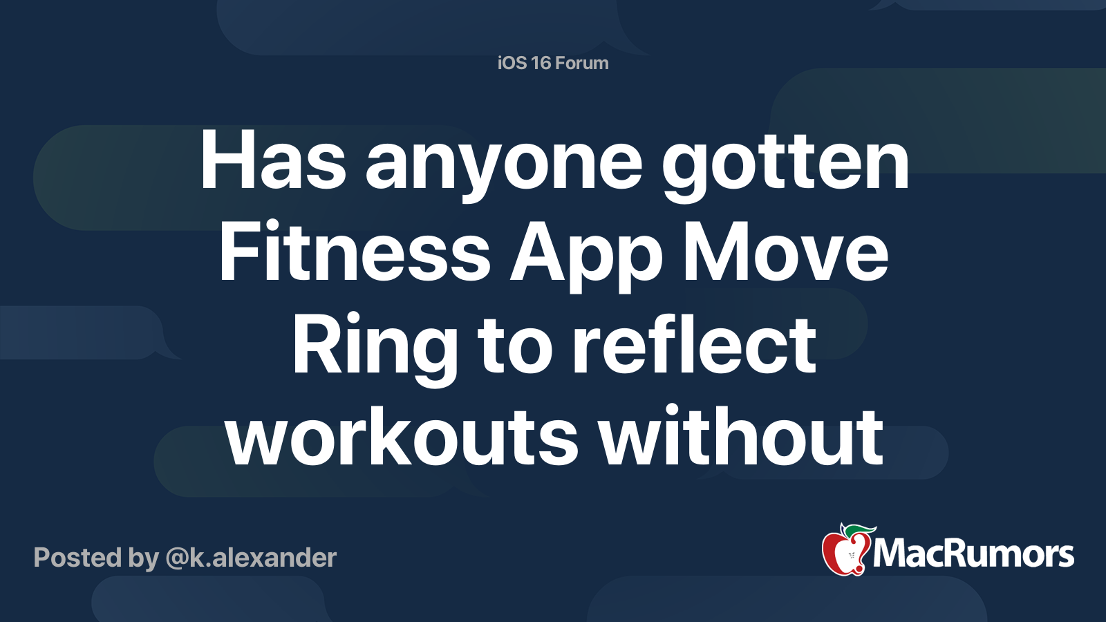Has anyone gotten Fitness App Move Ring to reflect workouts without Apple Watch? | MacRumors Forums