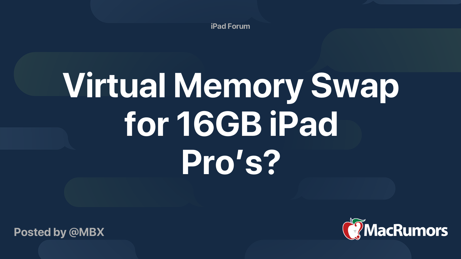 Virtual Memory Swap for 16GB iPad Pro’s? | MacRumors Forums