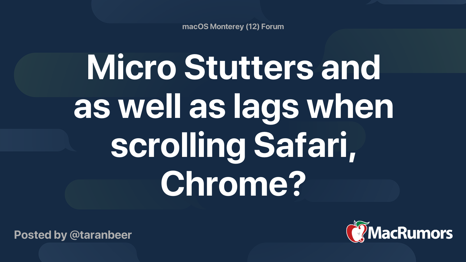 Micro Stutters and as well as lags when scrolling Safari, Chrome? | MacRumors Forums
