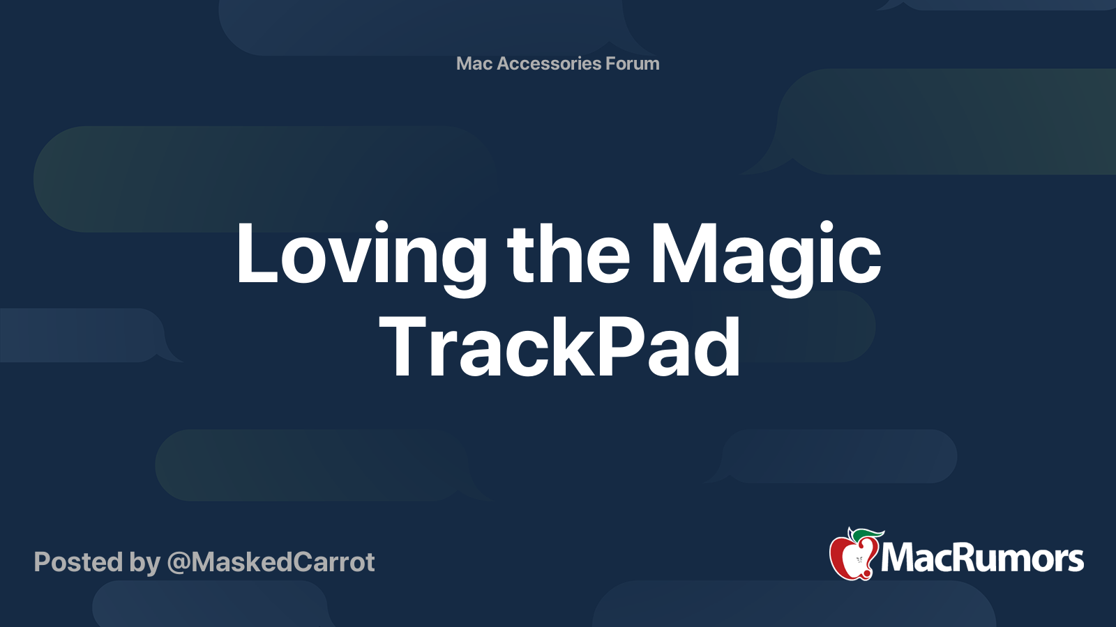 Loving the Magic TrackPad | MacRumors Forums