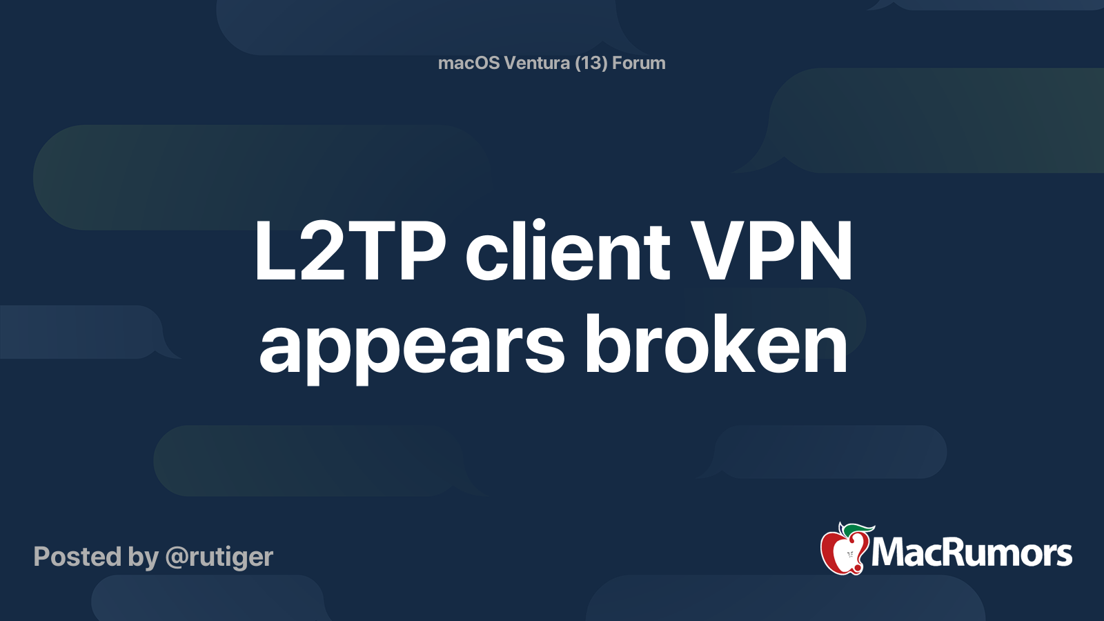 L2TP client VPN appears broken | MacRumors Forums