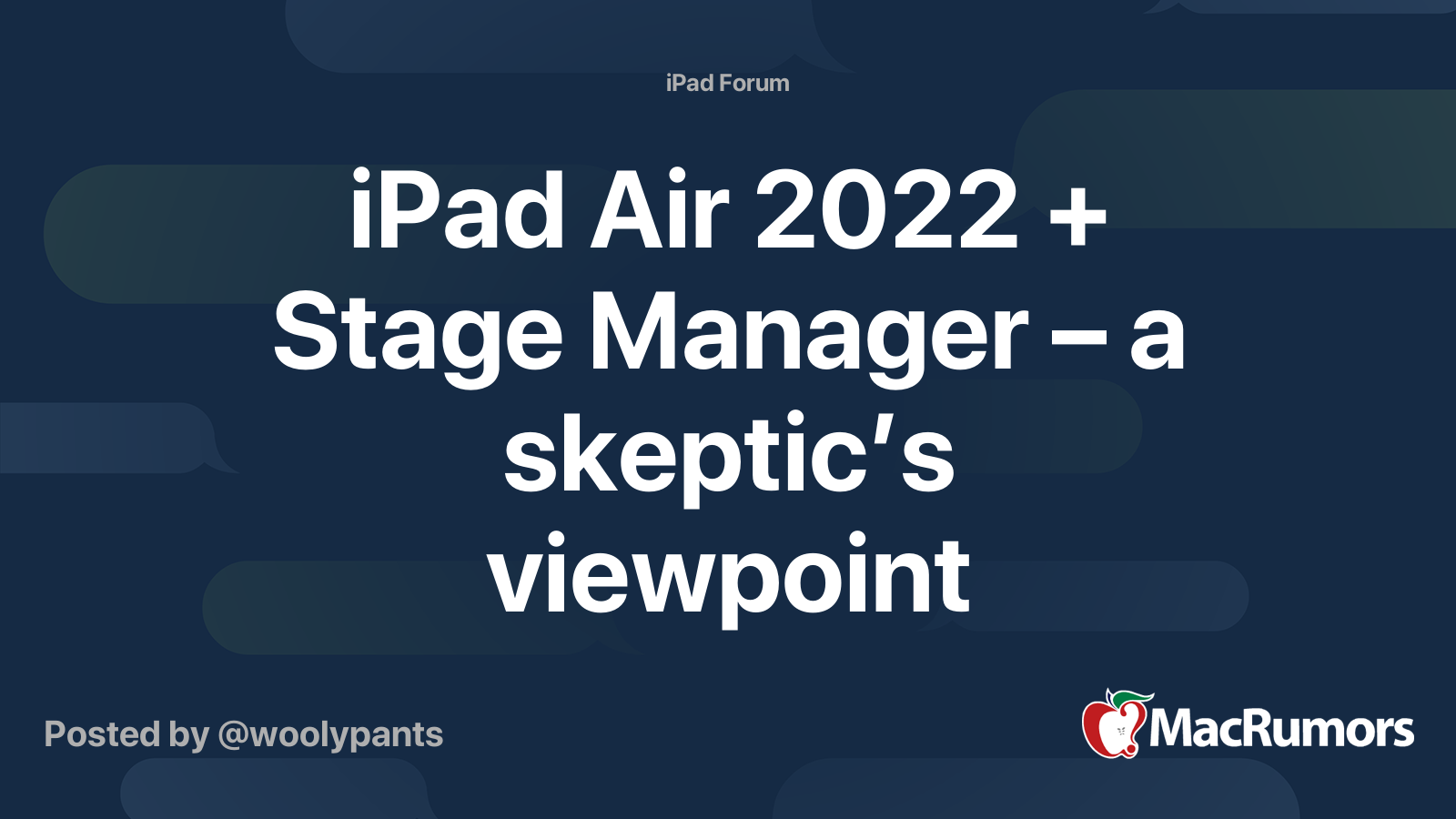 iPad Air 2022 + Stage Manager – a skeptic’s viewpoint | MacRumors Forums