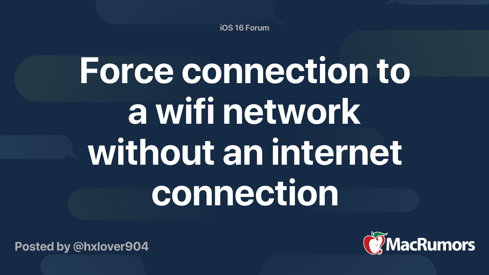 Force connection to a wifi network without an internet connection | MacRumors Forums