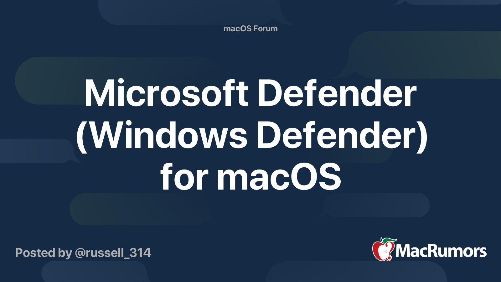 Microsoft Defender (Windows Defender) for macOS | MacRumors Forums