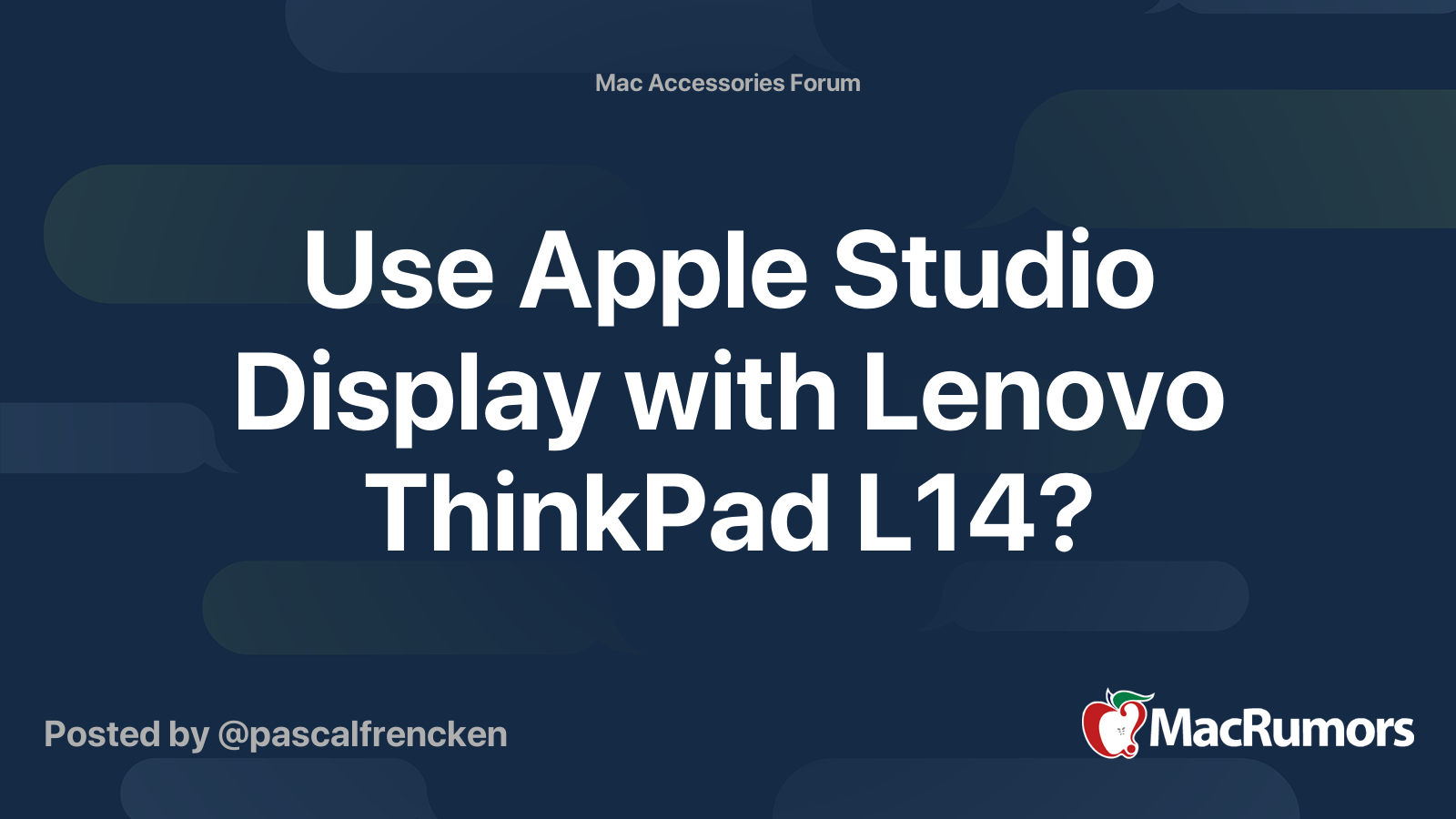 Use Apple Studio Display with Lenovo ThinkPad L14? | MacRumors Forums