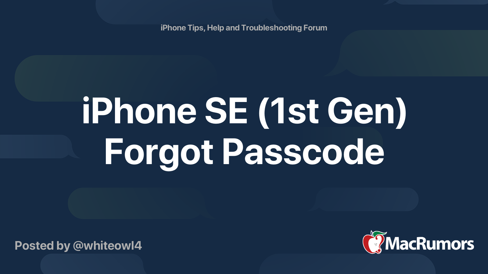 iPhone SE (1st Gen) Forgot Passcode | MacRumors Forums