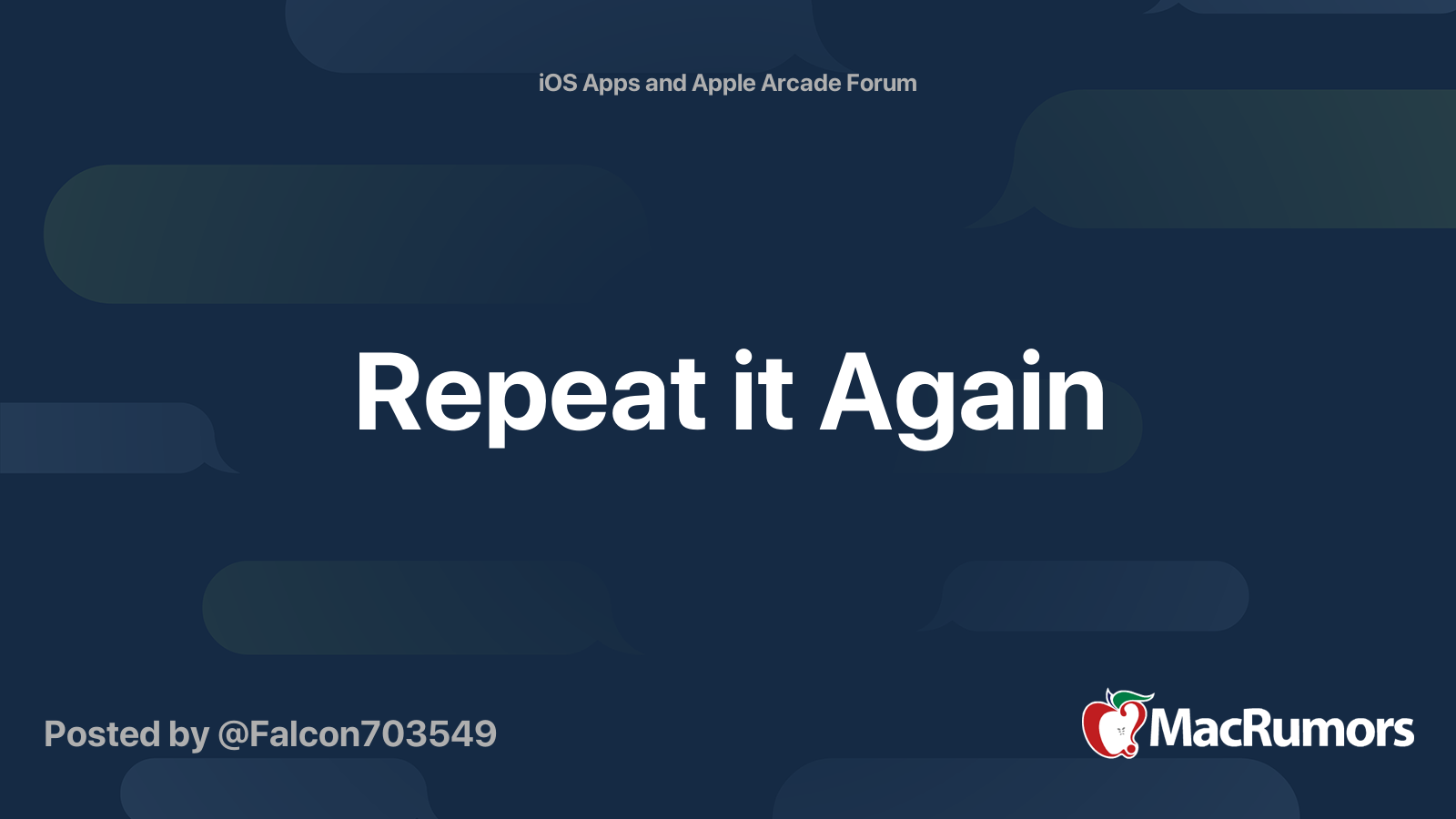 Repeat it Again | MacRumors Forums