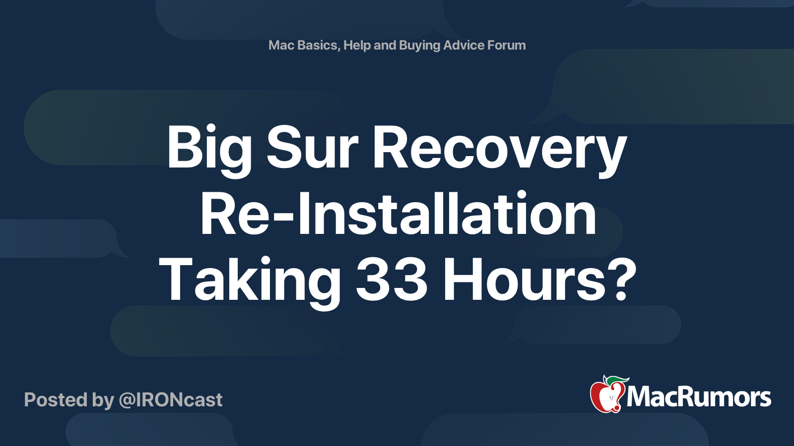Big Sur Recovery Re-Installation Taking 33 Hours? | MacRumors Forums