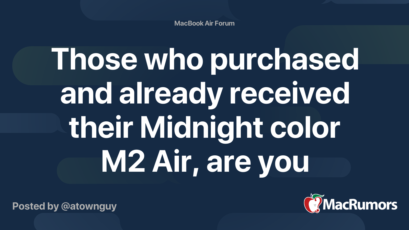 Those who purchased and already received their Midnight color M2 Air ...