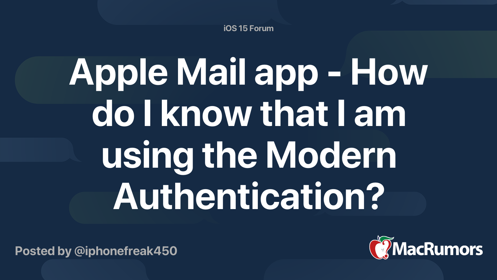 Apple Mail app - How do I know that I am using the Modern Authentication? | MacRumors Forums