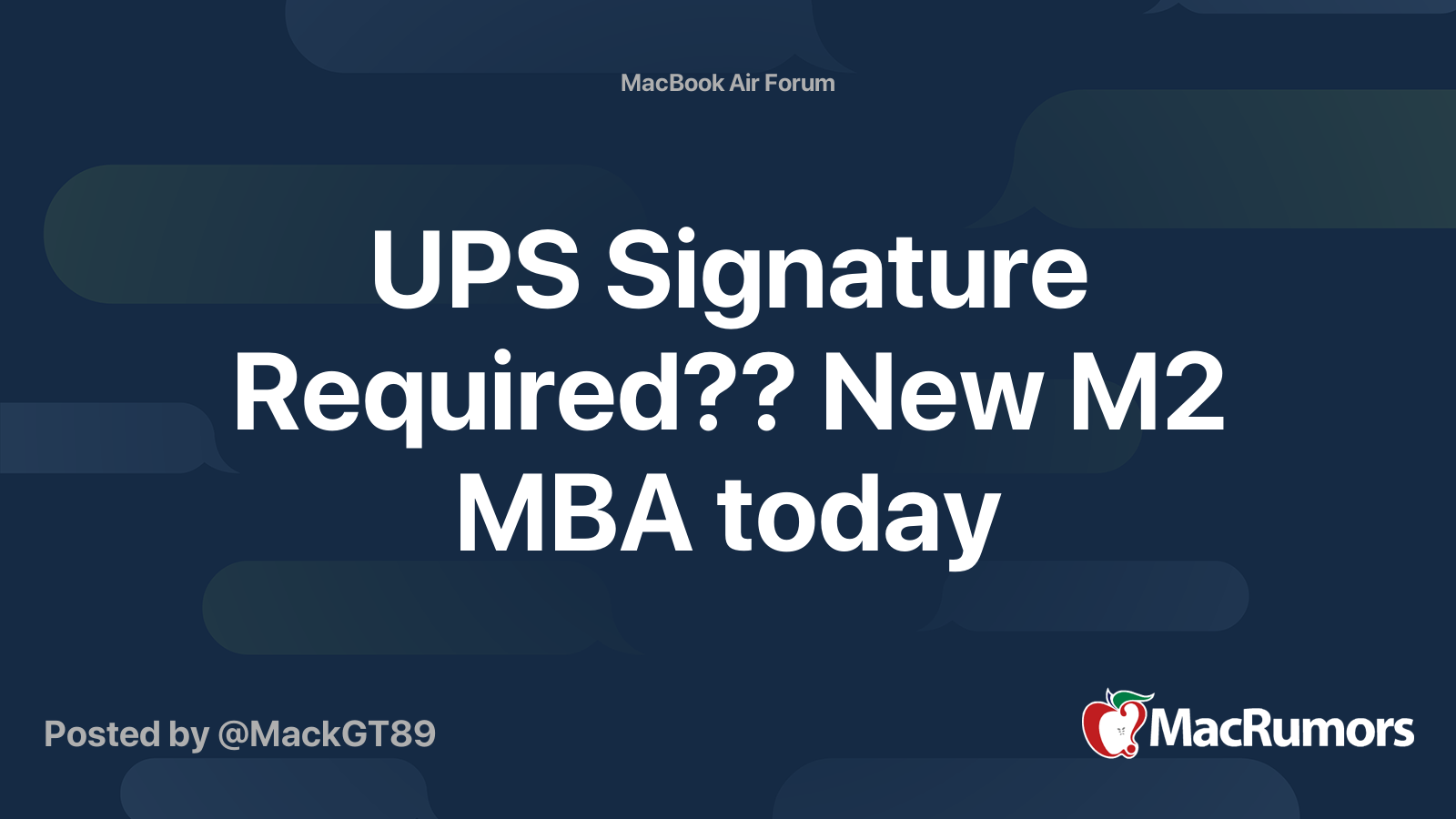 UPS Signature Required?? New M2 MBA today | MacRumors Forums