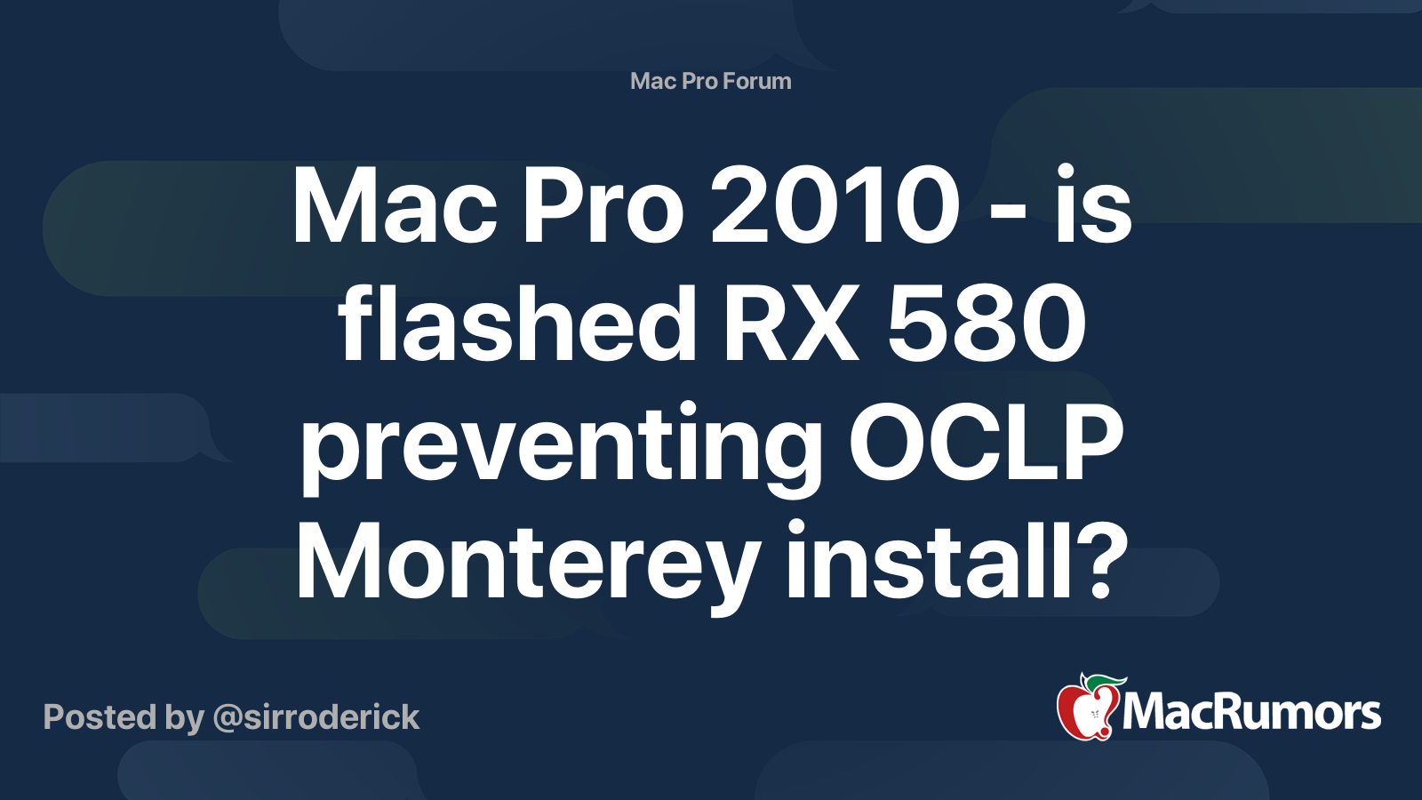 Mac Pro 2010 - is flashed RX 580 preventing OCLP Monterey install? | MacRumors Forums