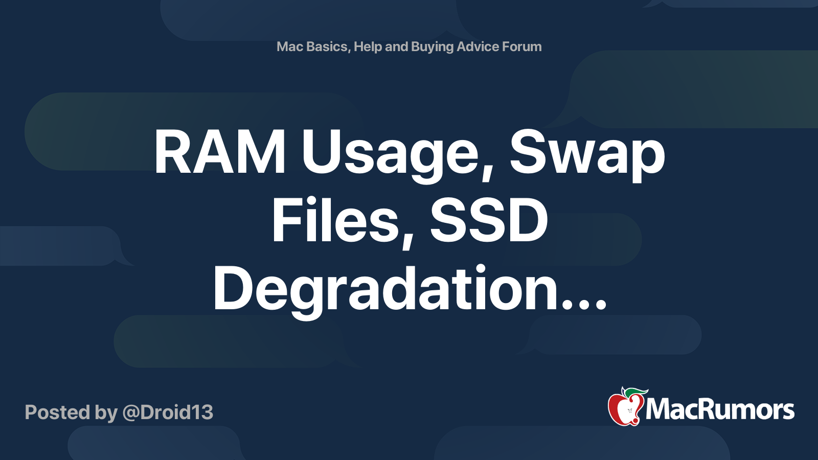 RAM Usage, Swap Files, SSD Degradation... | MacRumors Forums
