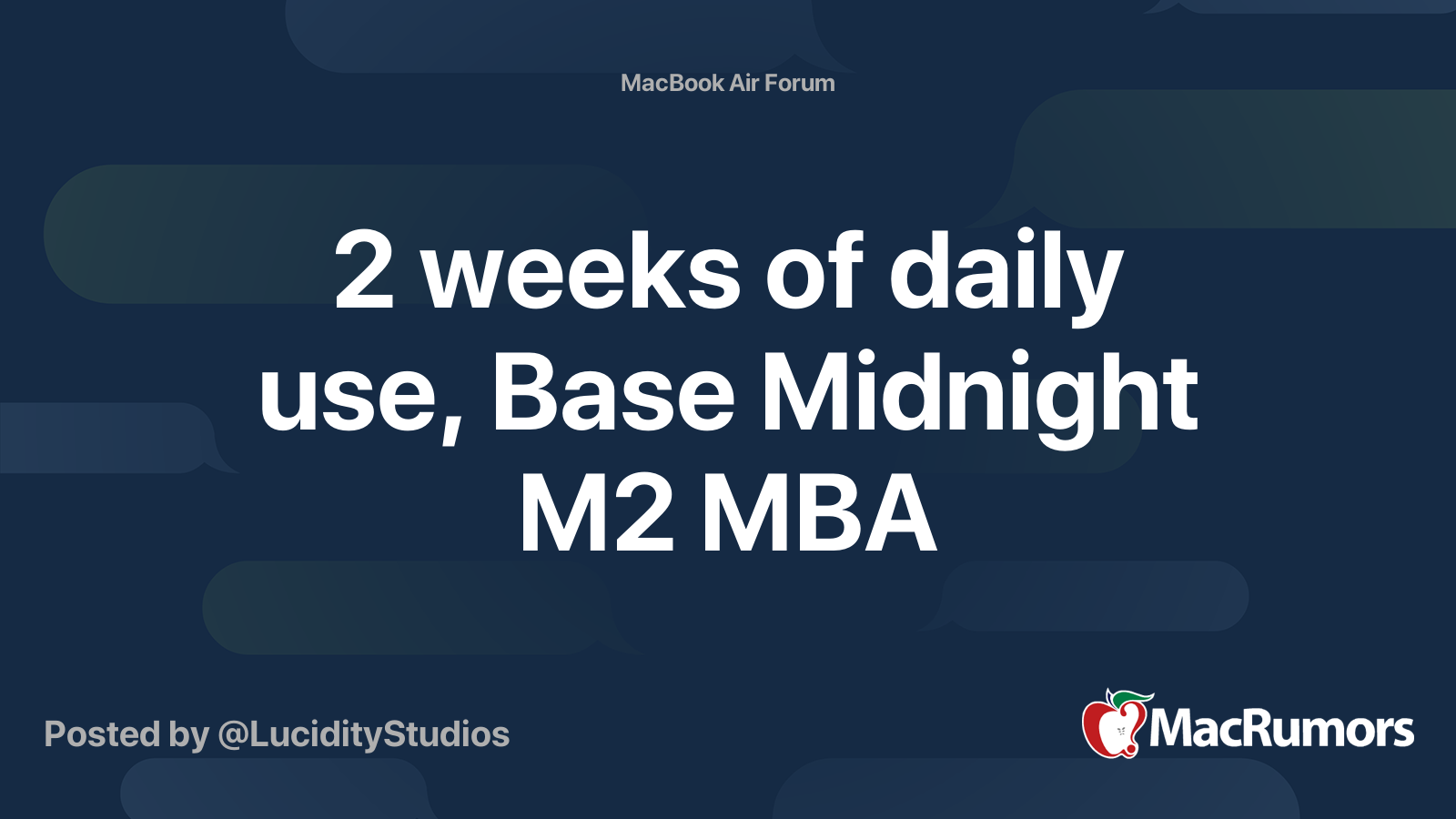 2 weeks of daily use, Base Midnight M2 MBA | MacRumors Forums
