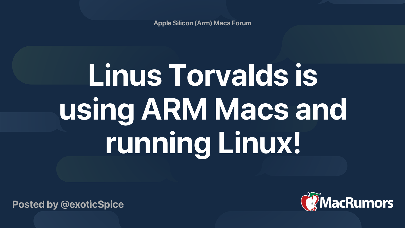 Linus Torvalds is using ARM Macs and running Linux! | MacRumors Forums