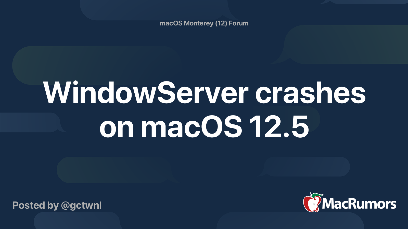 WindowServer crashes on macOS 12.5 | MacRumors Forums