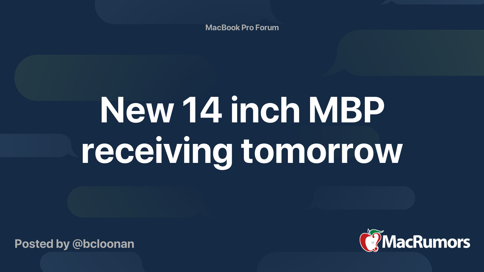 New 14 inch MBP receiving tomorrow | MacRumors Forums