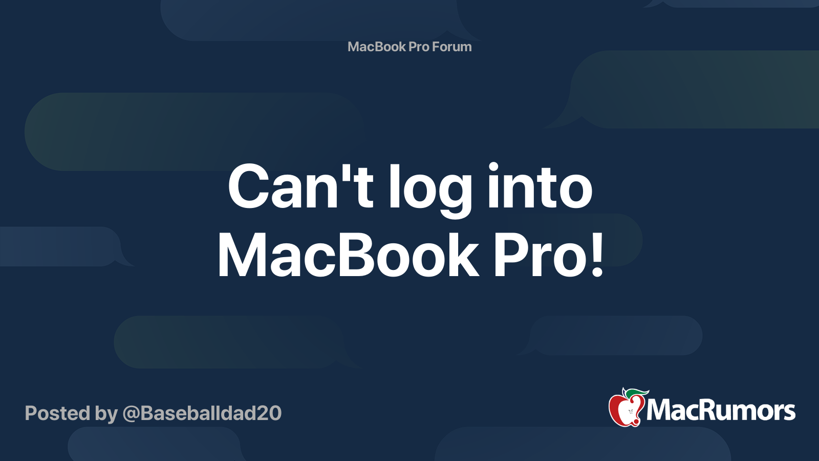 Can't log into MacBook Pro! | MacRumors Forums