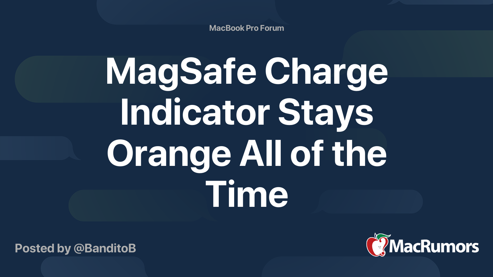 MagSafe Charge Indicator Stays Orange All of the Time | MacRumors Forums