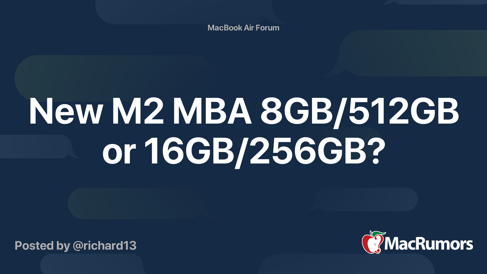 New M2 MBA 8GB/512GB or 16GB/256GB? | MacRumors Forums