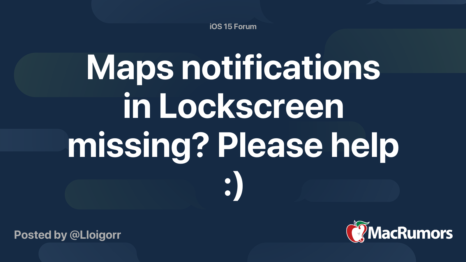 Maps notifications in Lockscreen missing? Please help :) | MacRumors Forums