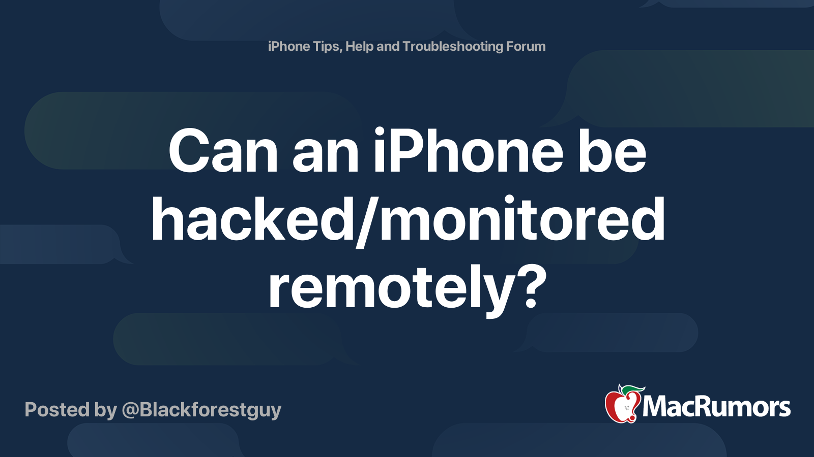 Can an iPhone be hacked/monitored remotely? | MacRumors Forums
