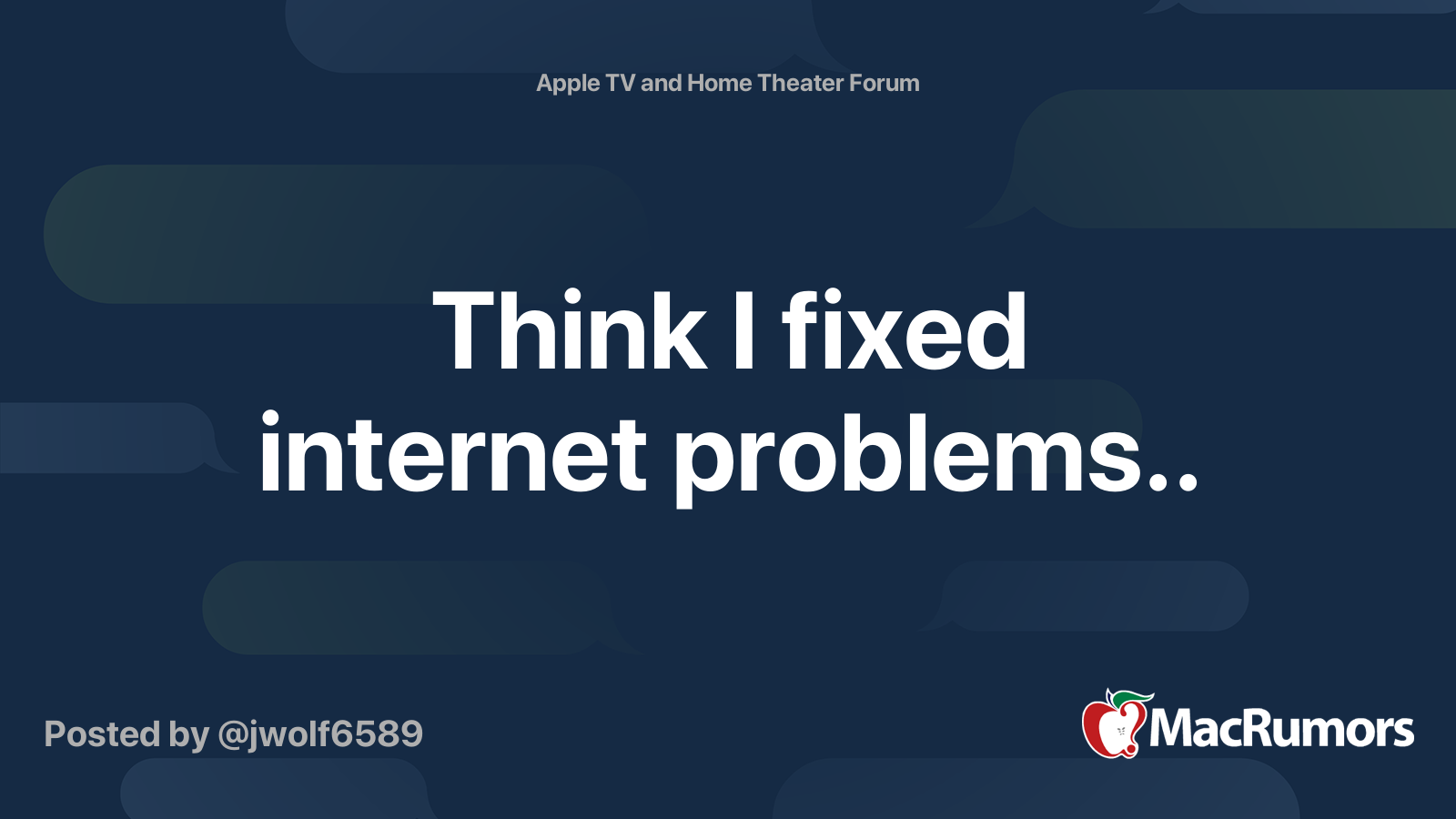 Think I fixed internet problems.. | MacRumors Forums