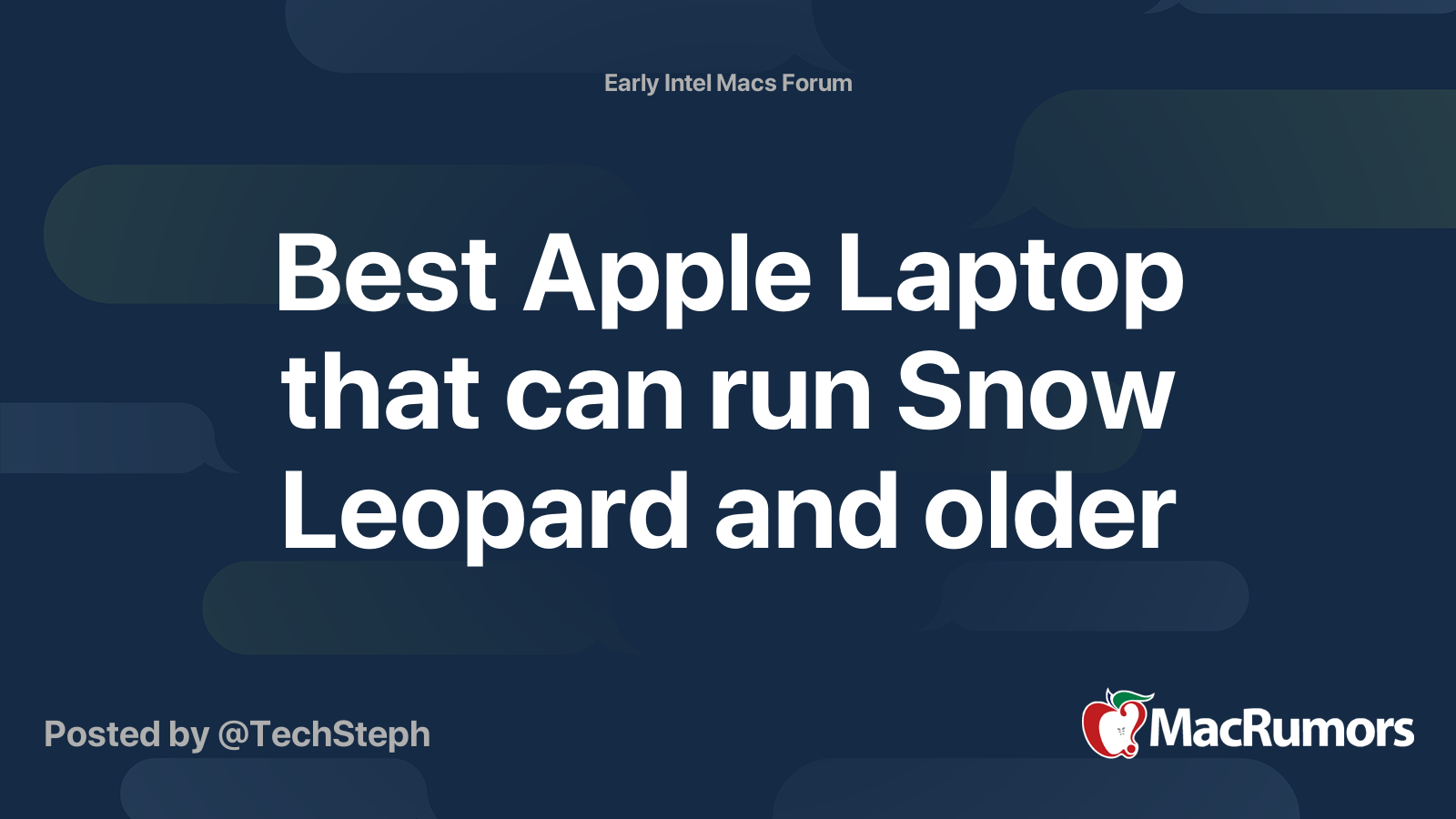 Best Apple Laptop that can run Snow Leopard and older | MacRumors Forums