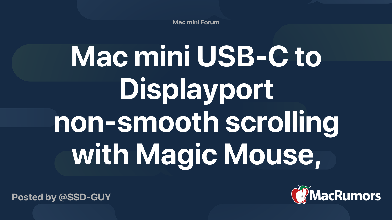Mac mini USB-C to Displayport non-smooth scrolling with Magic Mouse, but USB-C to USB-C is ...